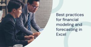 Best Practices for Financial Modeling and Forecasting in Excel – Daloopa