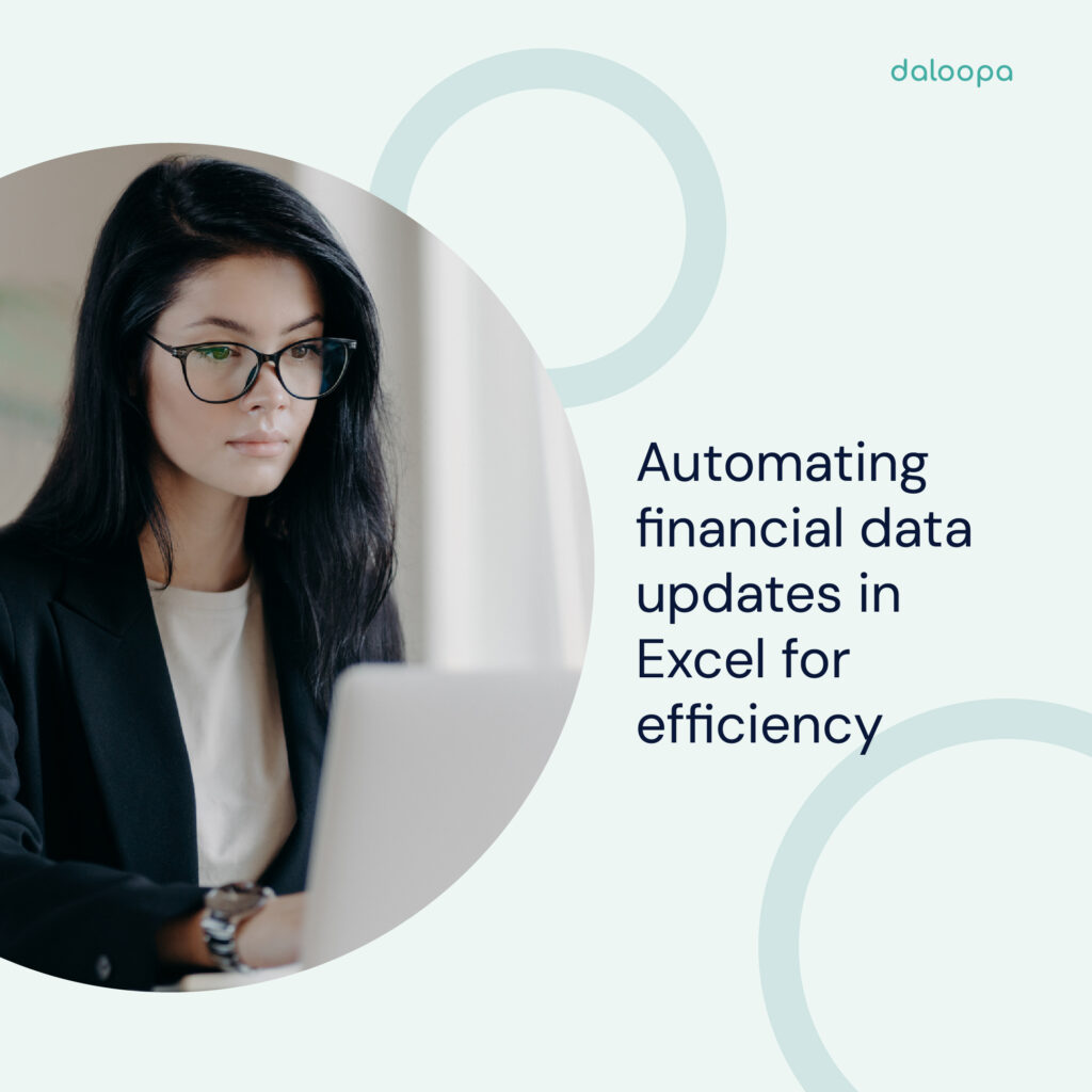 Automating Financial Data Updates in Excel for Efficiency